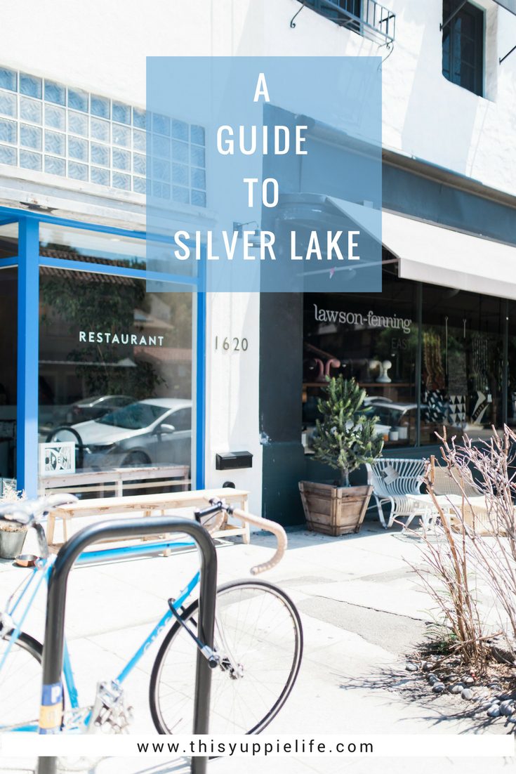 The Ultimate Guide to Silver Lake, the Coolest Neighborhood in LA